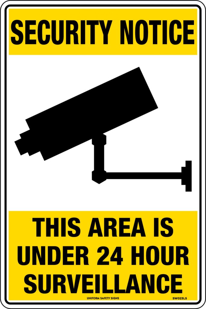 Security Notice This Area Is Under 24 Hour Surveillance - RhinoSite